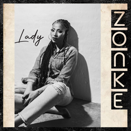 Zonke Drops Single Lady Through Her Label Leely Music - Carve Africa